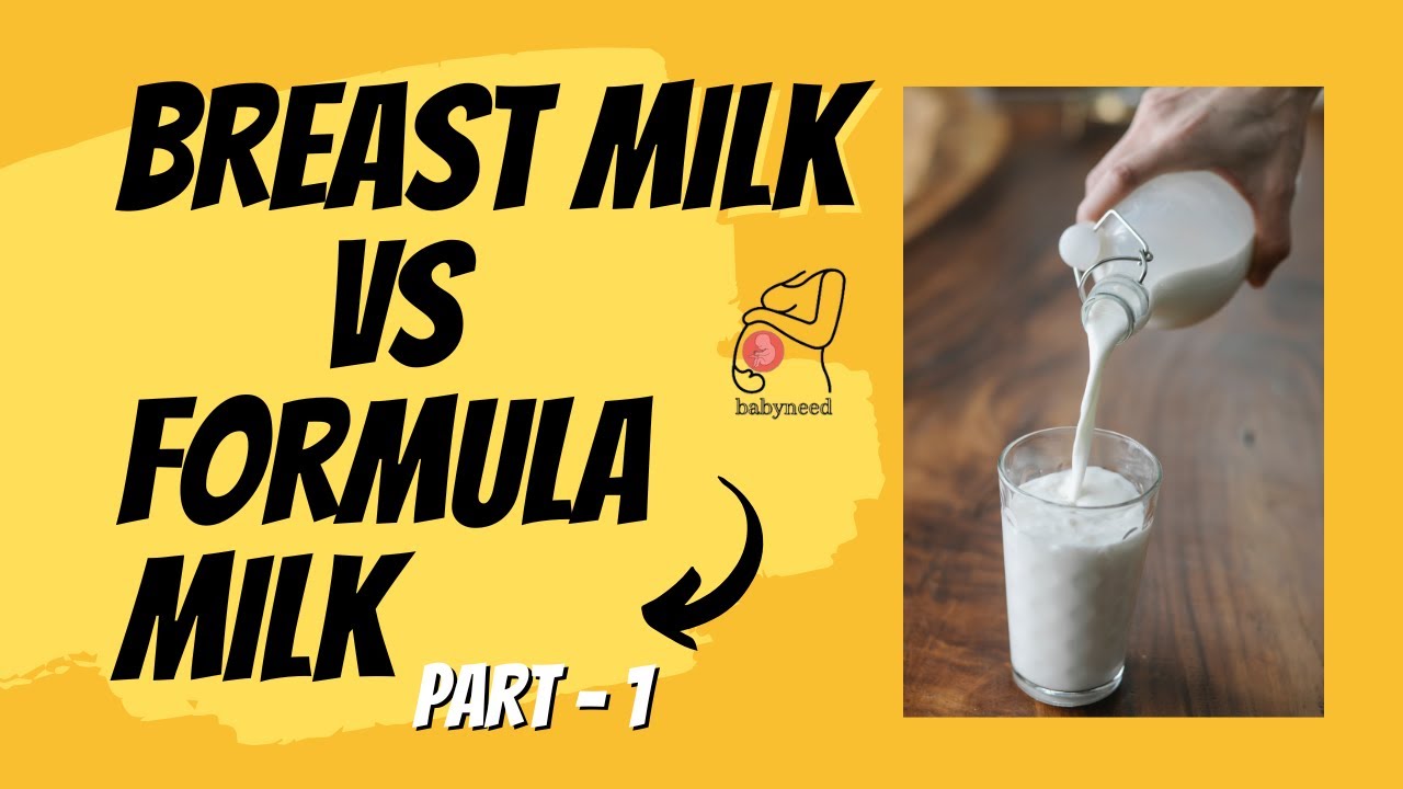 Breast milk vs Formula milk | breastfeeding vs formula - Part 1 ...