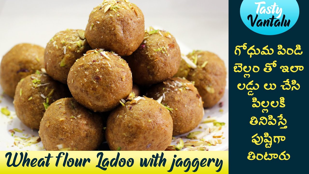 Godhuma pindi laddu with Jaggery | Atta ladoo with jaggery | Tasty ...