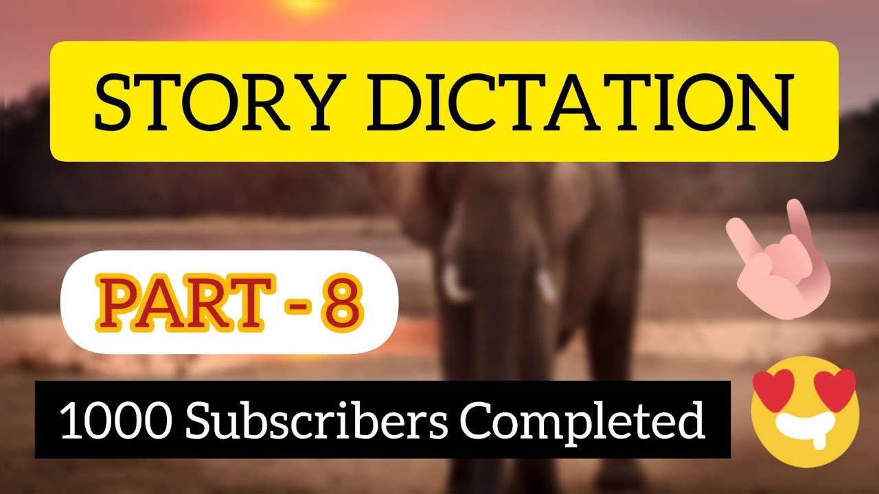 Story Dictation | Part-8 - YouTube