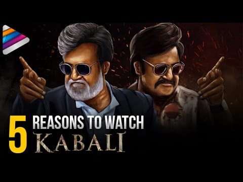 Rajinikanth Kabali Movie | 5 Reasons to Watch | #KabaliFDFS ...