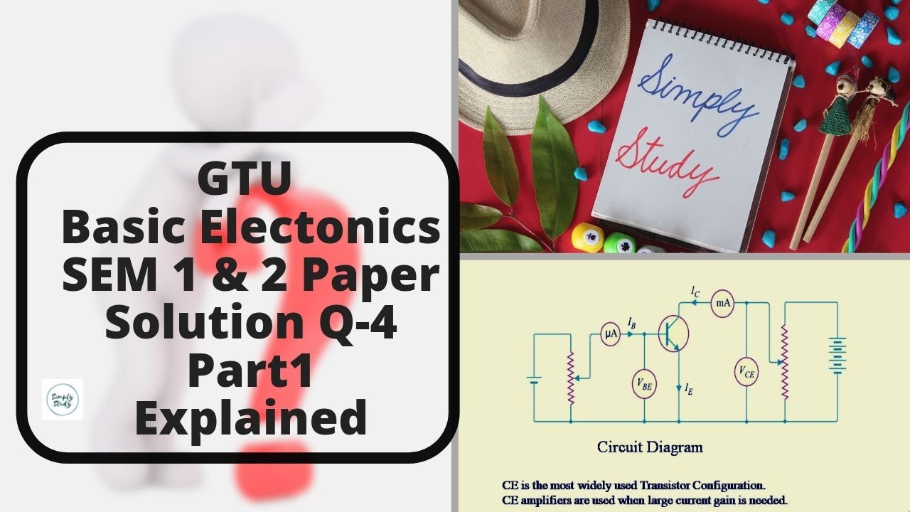 Basic Electronics Question Paper solution Sem1 & 2 (Q-4) Part 1| GTU | Engineering Paper ...