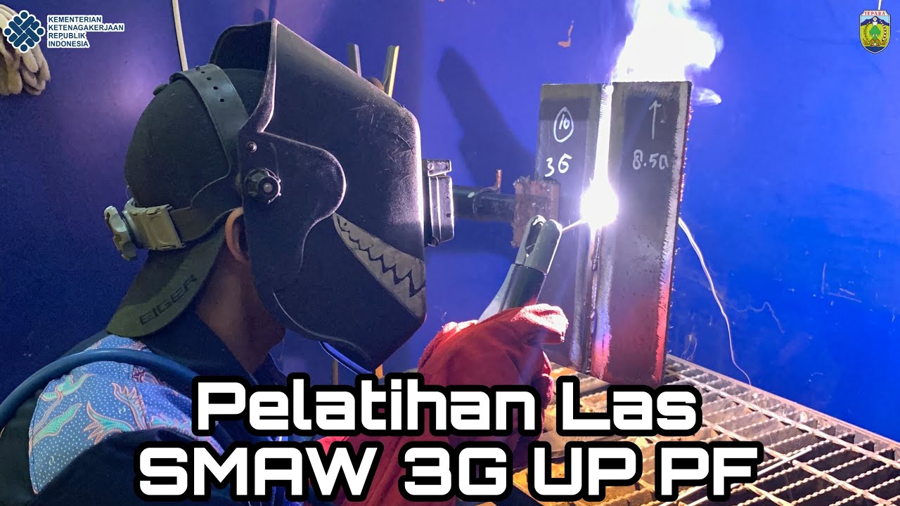 Pelatihan Teknik Las - PLATE WELDER SMAW 3G UP PF 2022 - YouTube