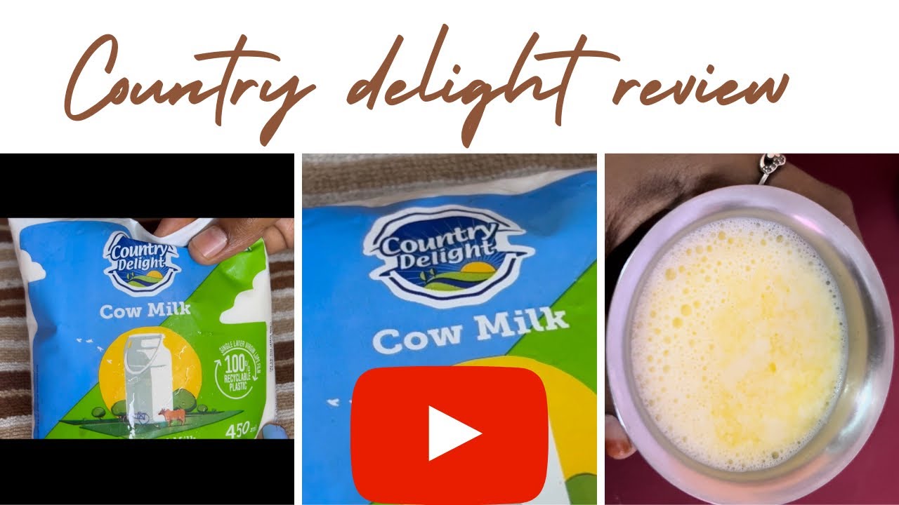 Country delight cow milk review ||| தமிழில் - YouTube