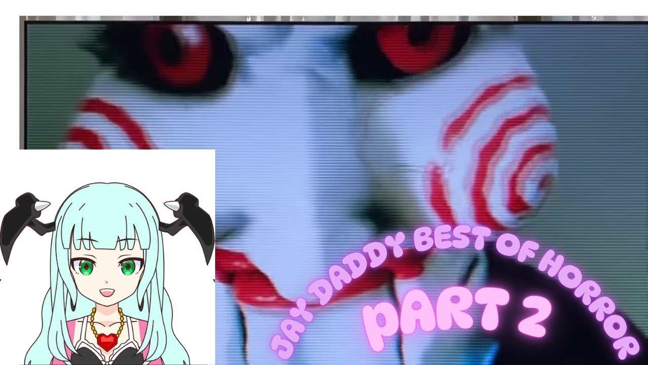 JAY DADDY BEST OF HORROR PART 2 - YouTube