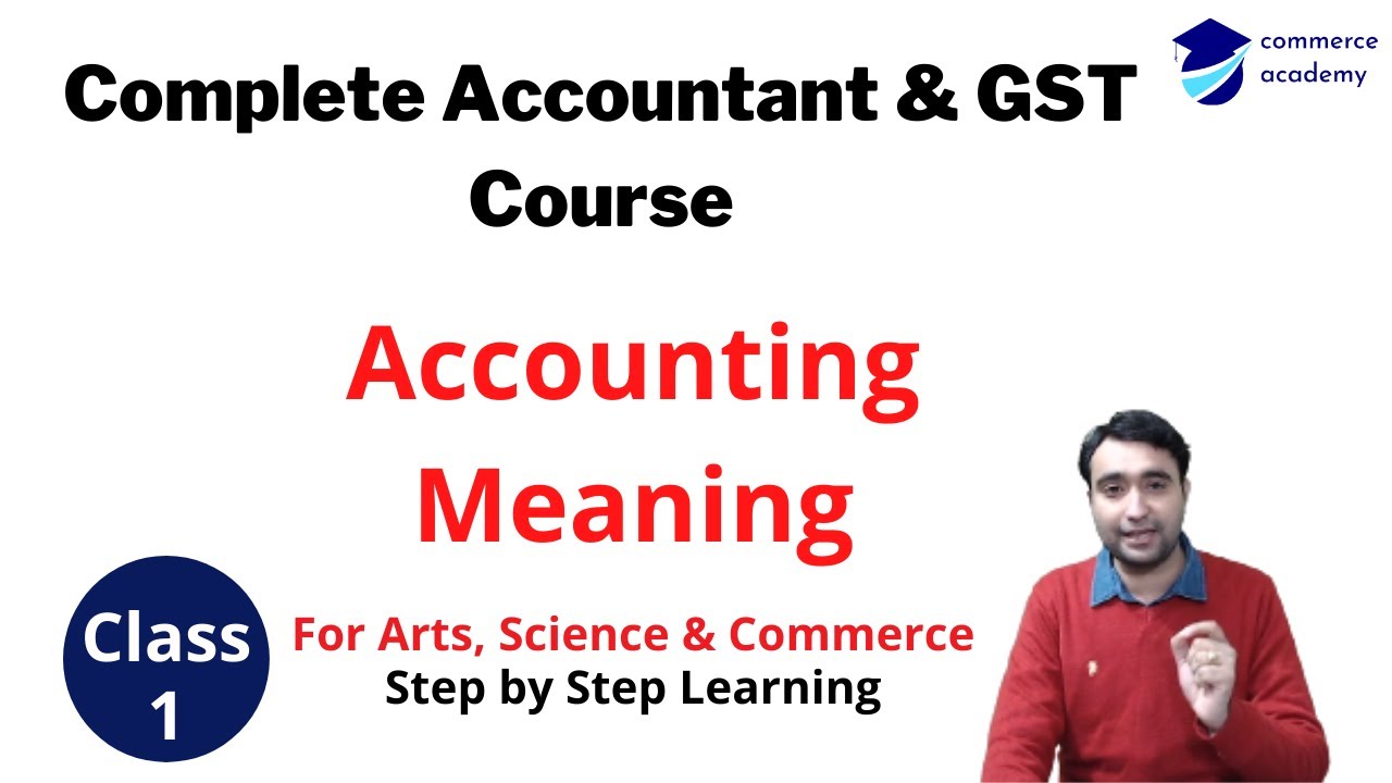 Complete Accountant Course Class- 1 | Accounting Meaning | Tally Prime ...