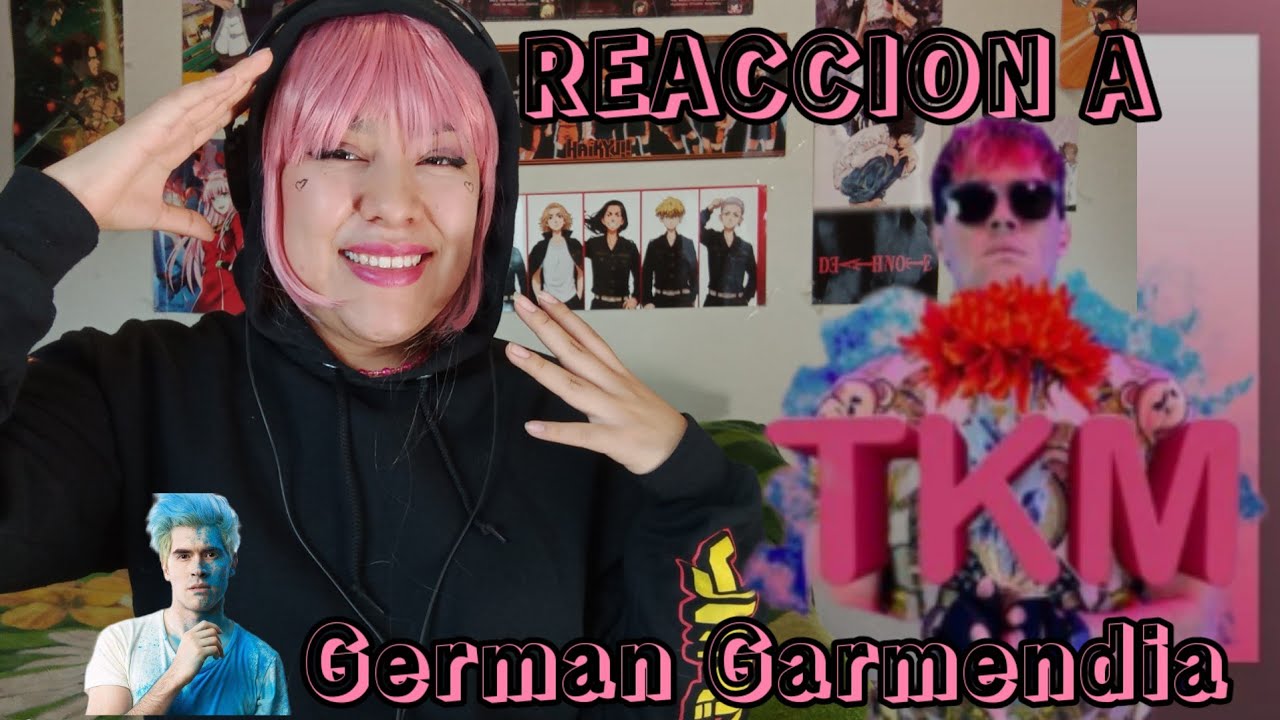 TKM GERMAN GARMENDIA REACCIÓN || NUEVO LOOK xD || jekuxd - YouTube