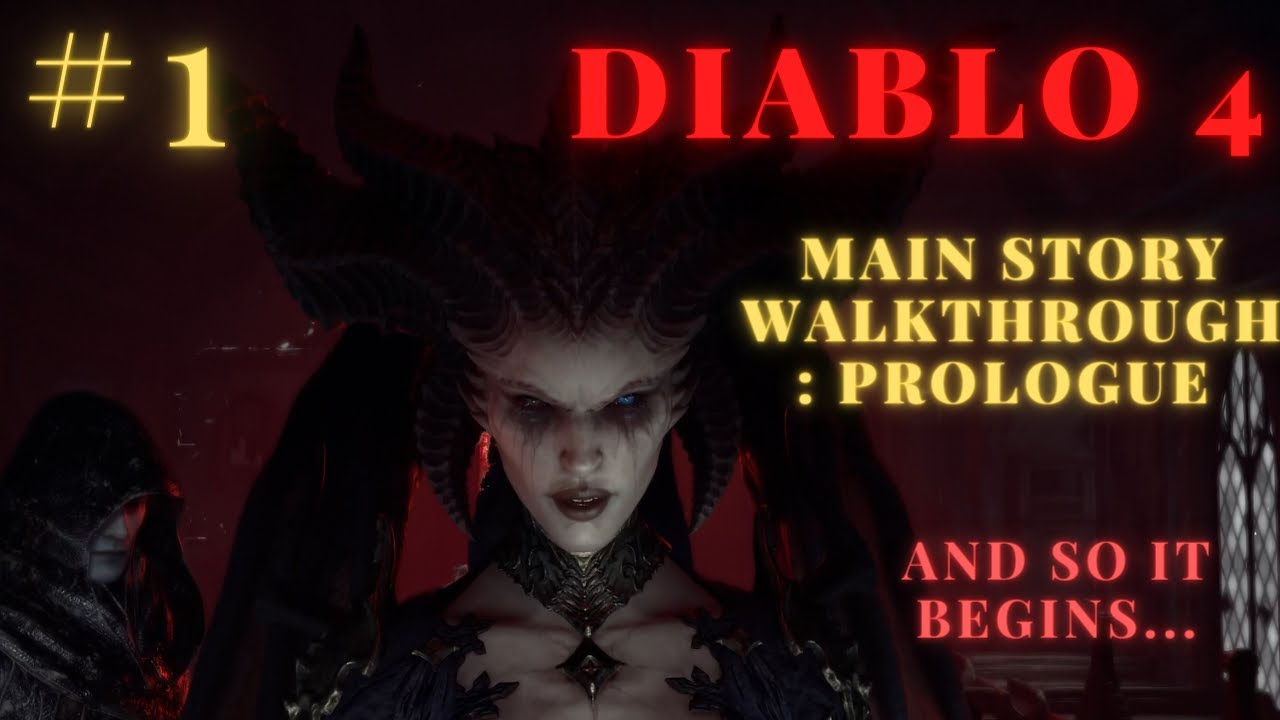 Diablo 4 Main story Walkthrough episode #1: Prologue - and so it begins ...