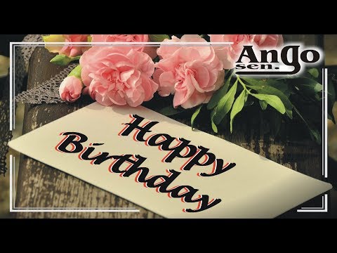 ♫ Happy Birthday ♫ - Herzlichen Glückwunsch zum Geburtstag – Lied / Song