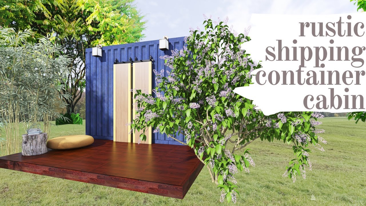 rustic shipping container cabin - YouTube