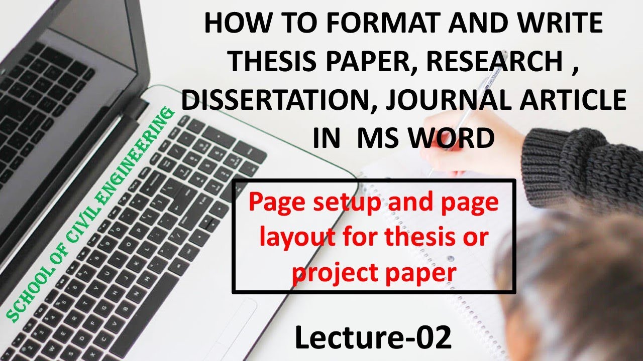 Format or write your thesis paper | Page setup and page layout for ...