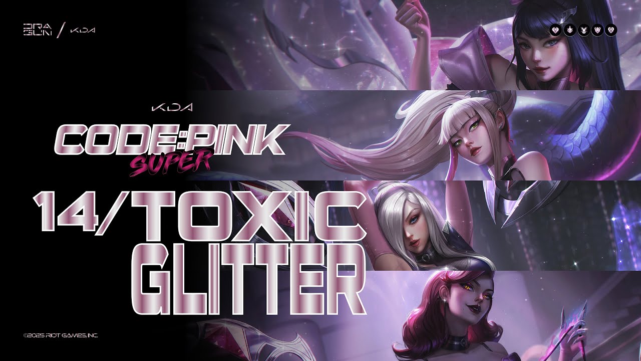 14/ TOXIC GLITTER — K/DA CODE SUPER PINK [Fan-Made Project] - YouTube