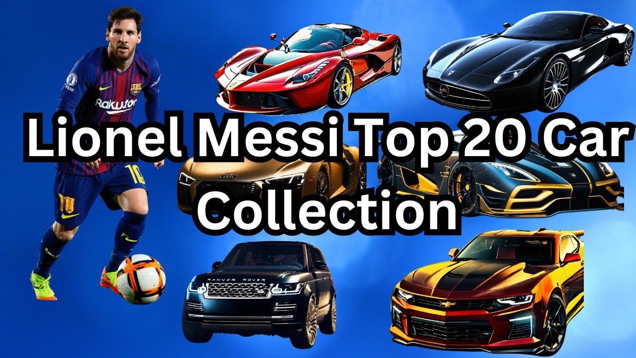 Lionel Messi's Top 20 Car Collection - YouTube