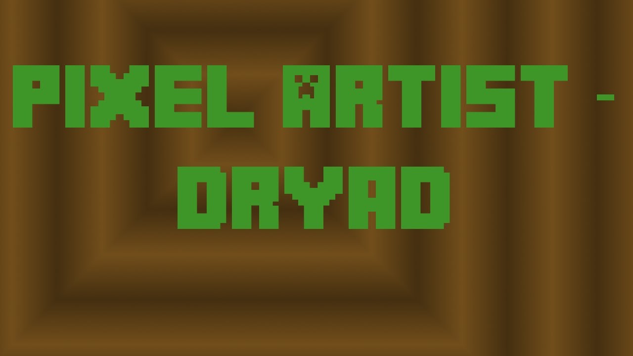 Pixel Artist - Dryad (Tree Spirit) - YouTube