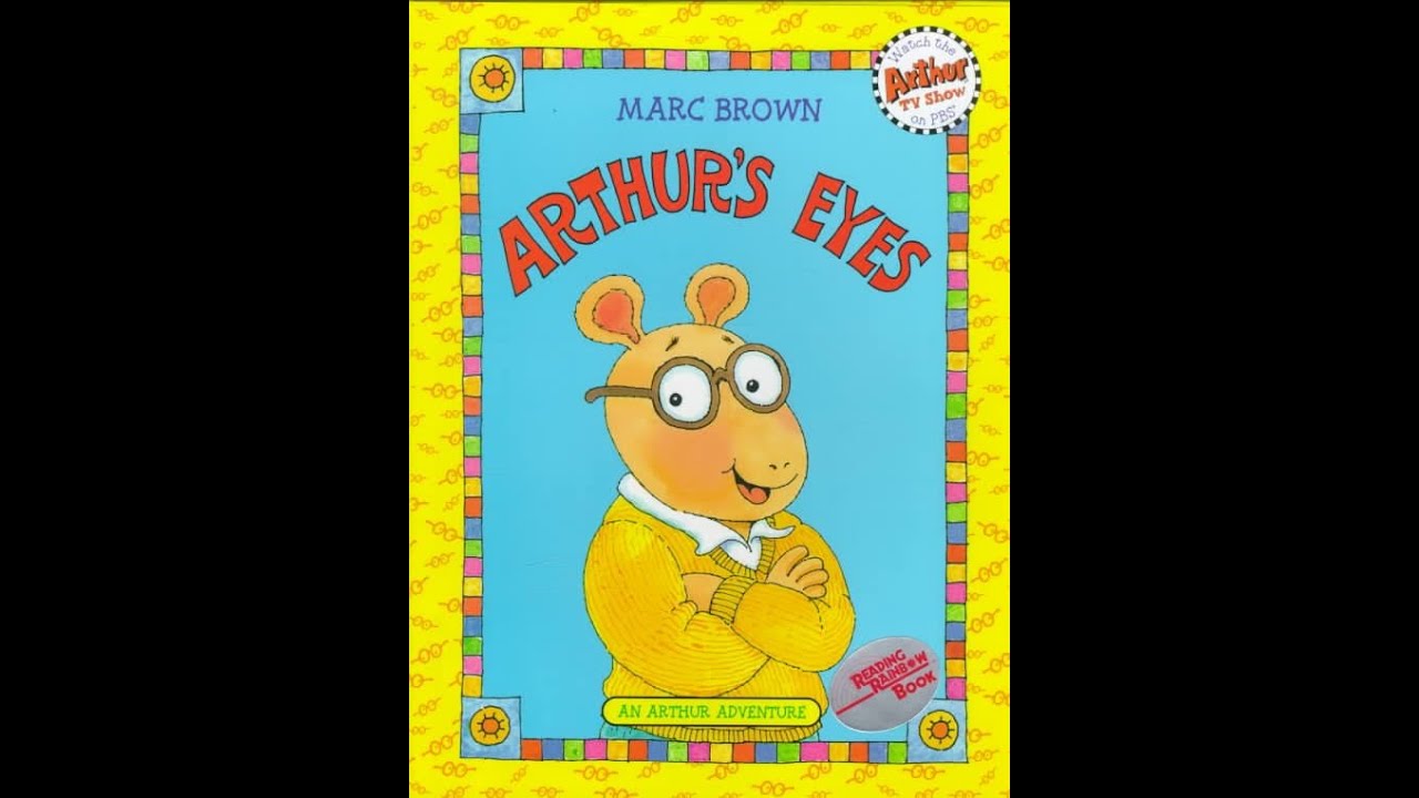Arthur’s Eyes by Marc Brown - YouTube