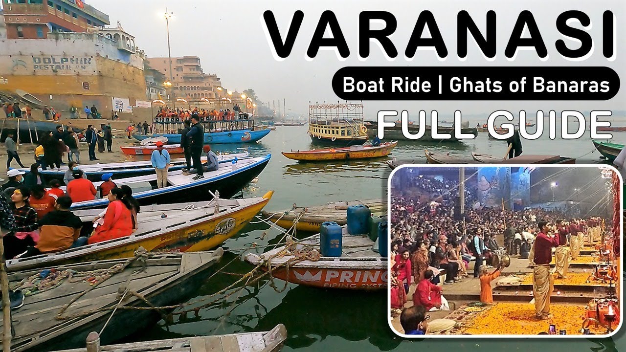 Varanasi Ganga Aarti, Boat Ride Banaras, Kashi Vishwanath Mahadev ...
