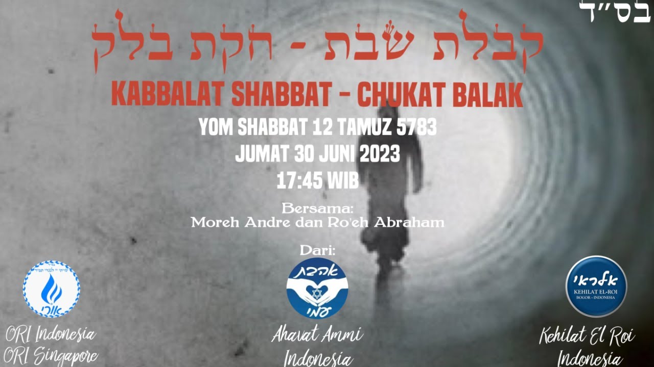 ORI INDONESIA & KEHILAT EL ROI | KABBALAT SHABBAT CHUKAT-BALAK 5783 ...