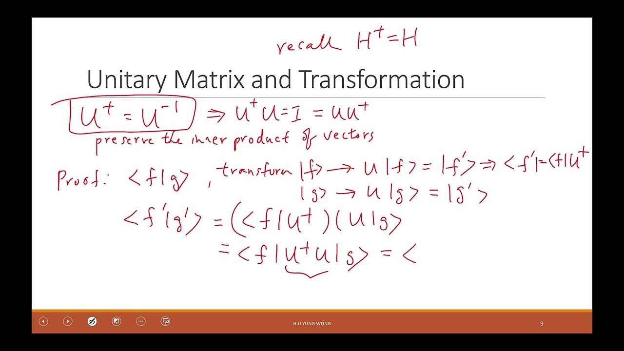 Lecture 7-3, Ch9 Unitary Matrix and Transformation Matrix Construction ...