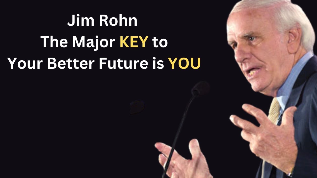JIM ROHN - The Major KEY to Your Better Future is YOU Full Seminar ...