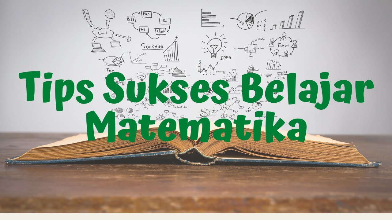 Tips sukses belajar matematika - YouTube