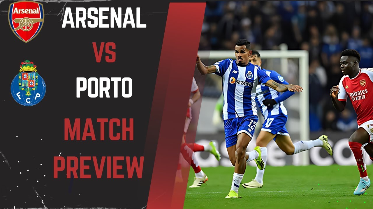 'It's Time to Step It Up In Europe!' - Arsenal vs Porto - Match Preview ...