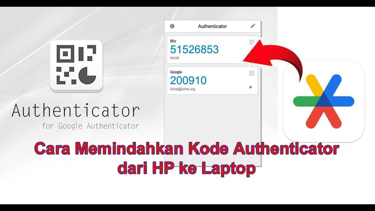 Cara Memindahkan Kode Authenticator dari HP ke Laptop - YouTube