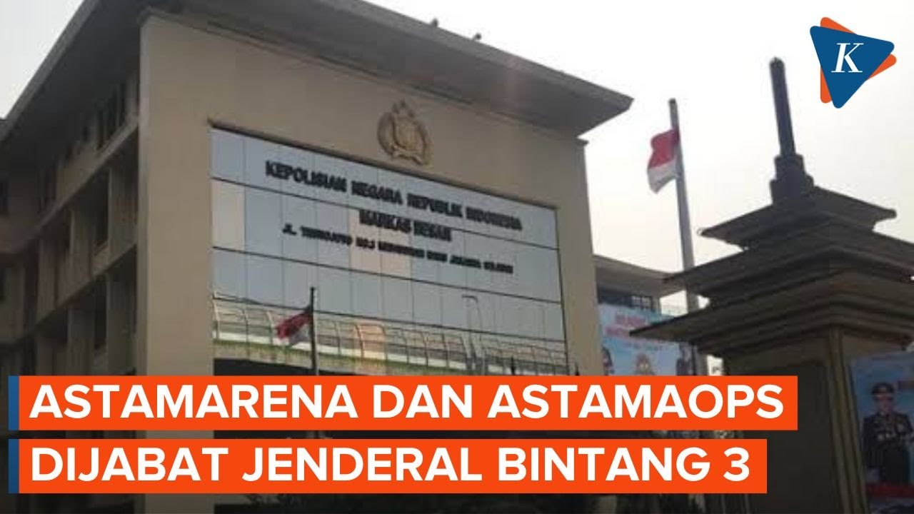 Penjelasan Polri soal Astamarena dan Astamaops Jadi Jenderal Bintang 3 ...