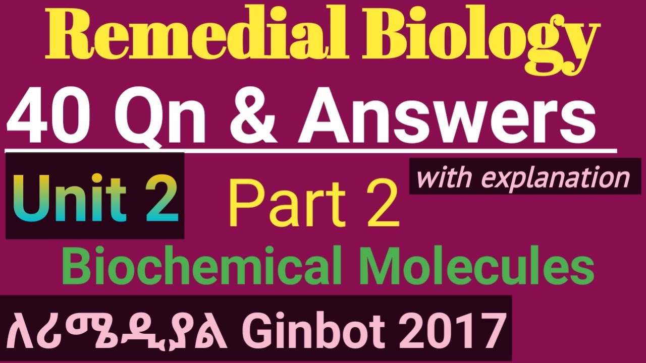 Remedial Biology Unit 2 Biochemical molecules part 2 32MCQ Answers # ...