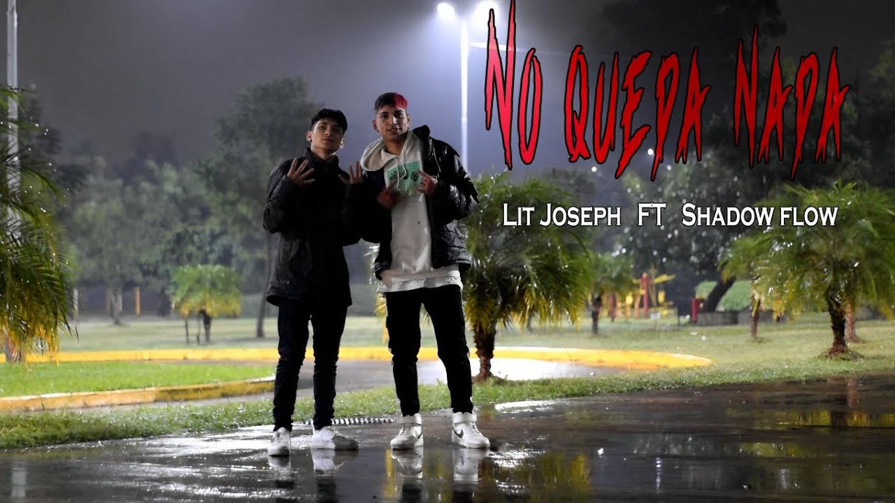 Lit Joseph - No Queda Nada ft. Shadow Flow ( Video Oficial) - YouTube