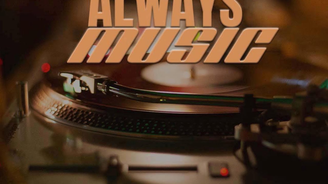 ALWAYS MUSIC VINYL - YouTube
