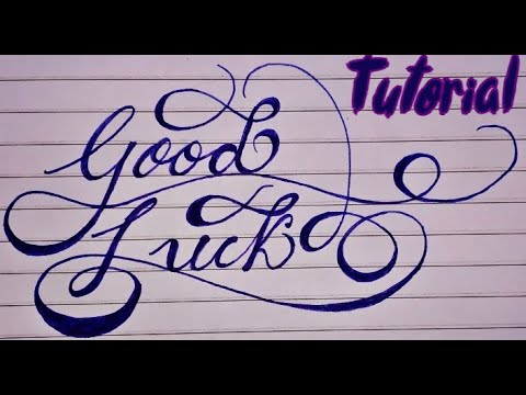How to write Good Luck calligraphy | Calligraphy for Beginners with Pen ...