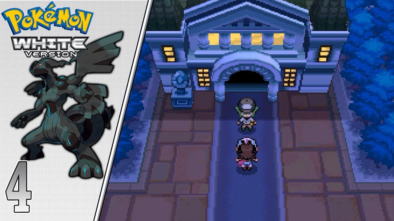 Pokémon White ~ Part 4 - YouTube
