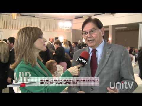 ROTARY CLUB - POSSE DE VÂNIA QUEIROZ - JULIE BICAS - VIP - UNITV