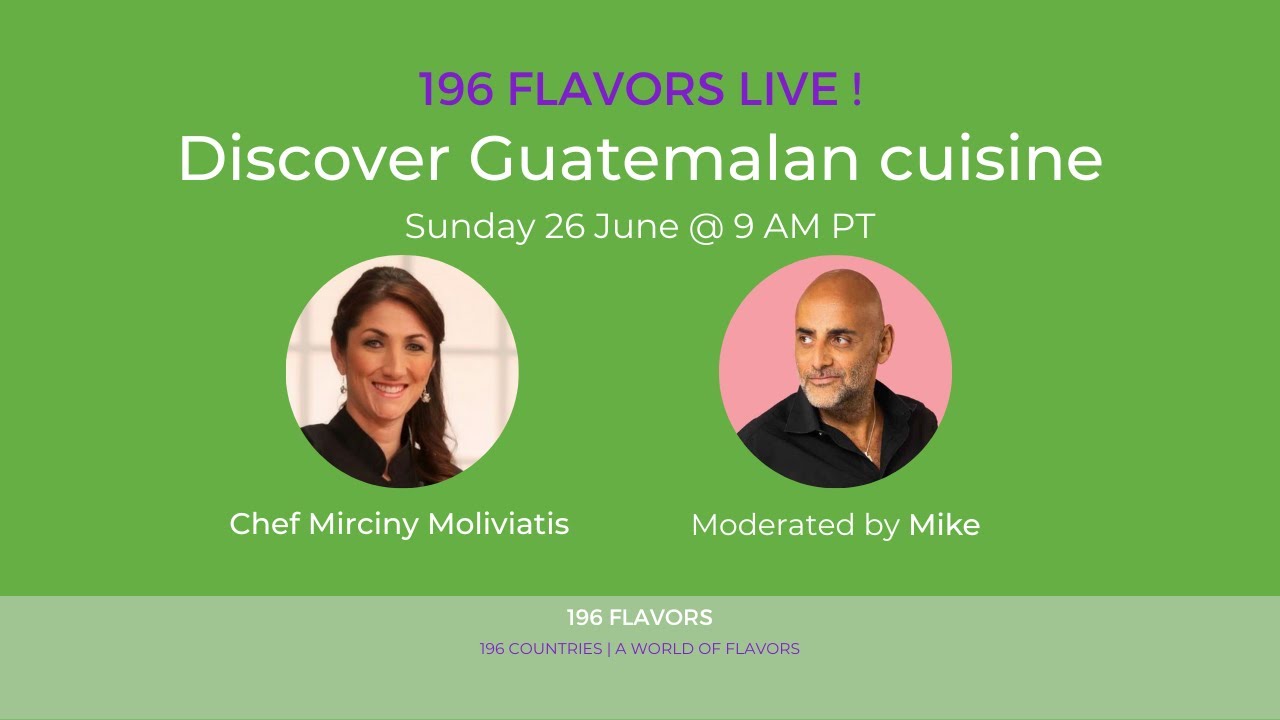 Discover Guatemalan Cuisine with Chef Mirciny Moliviatis - YouTube