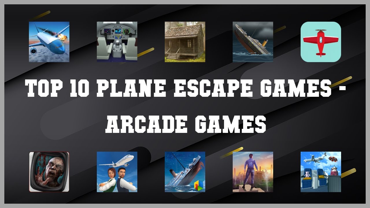 Top 10 Plane Escape Games Android Games - YouTube