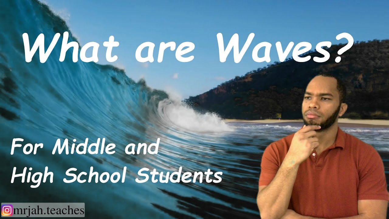 What are Waves? (For Middle and High School Students) - YouTube