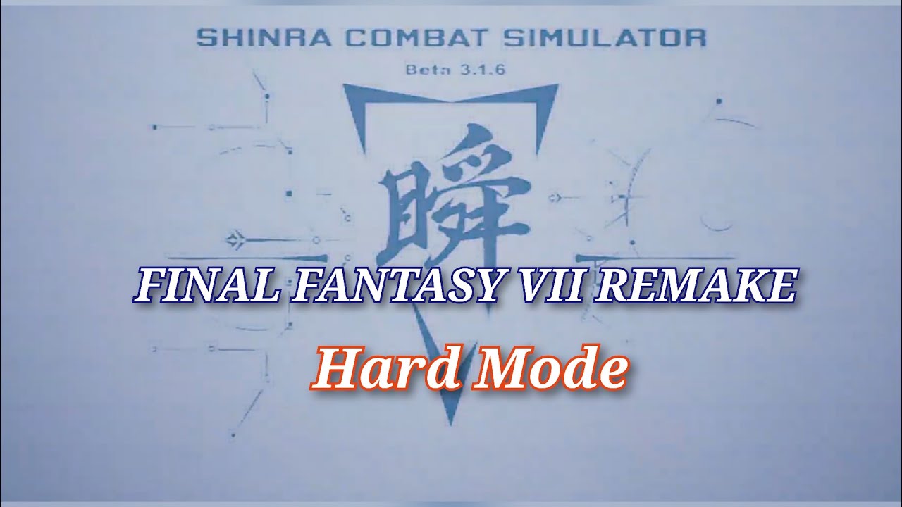 FINAL FANTASY VII REMAKE (PS4pro) Hard Mode shinra combat simulator ...