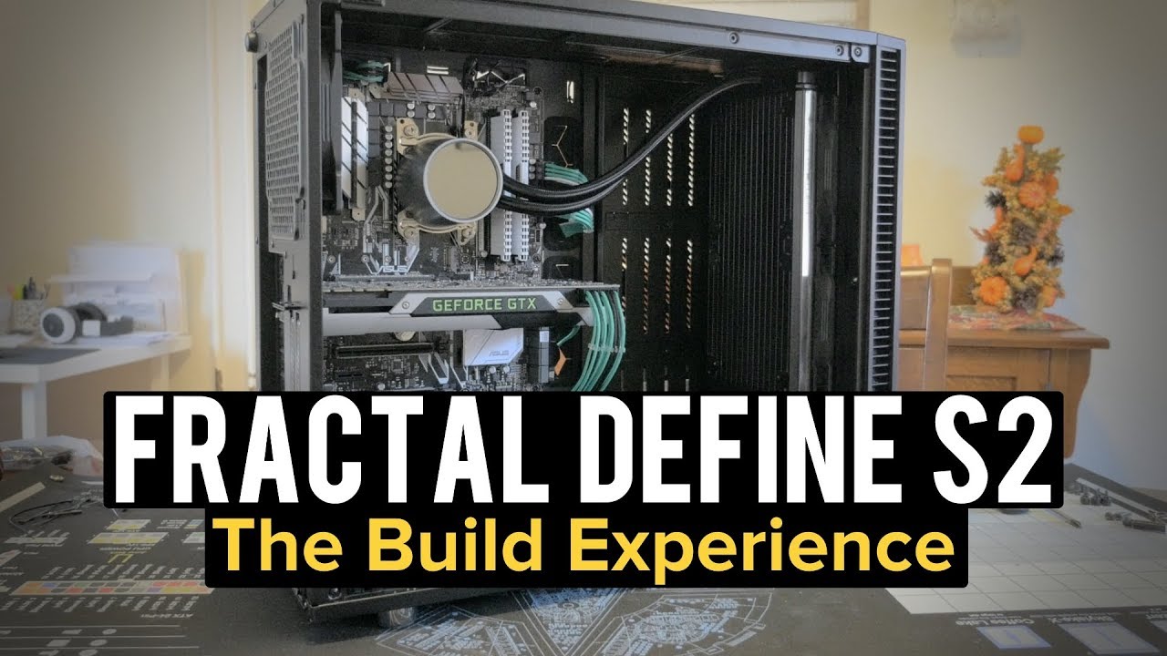 Fractal Design Define S2 REVIEW : THE BUILDING EXPERIENCE - YouTube