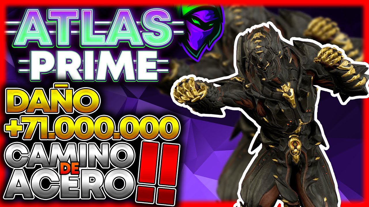 👊🏻Build de Atlas Prime con un DAÑO BRUTAL (+71.000.000) (Seguro al 100% ...