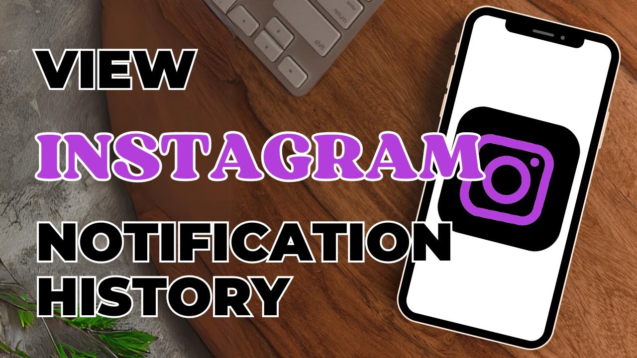 How To View Your Instagram Notification History? - YouTube