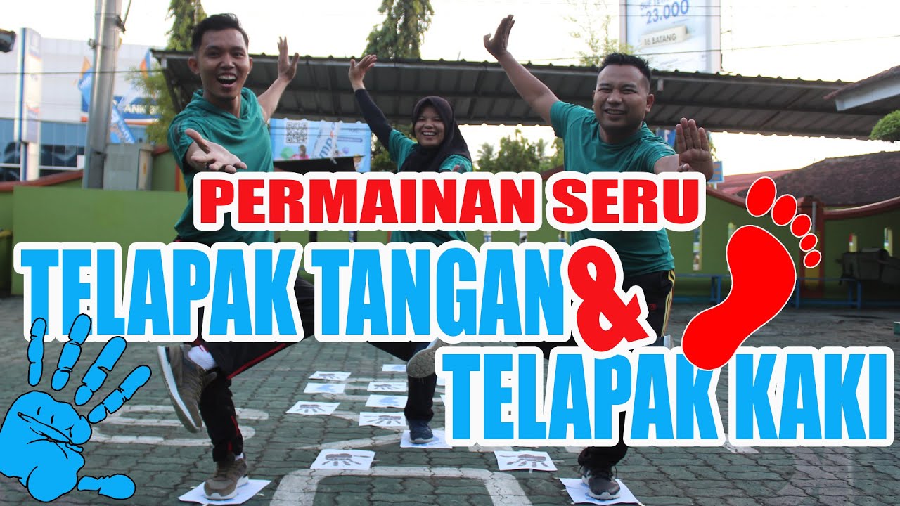 Permainan Seru - Main Telapak Tangan dan Telapak Kaki - YouTube