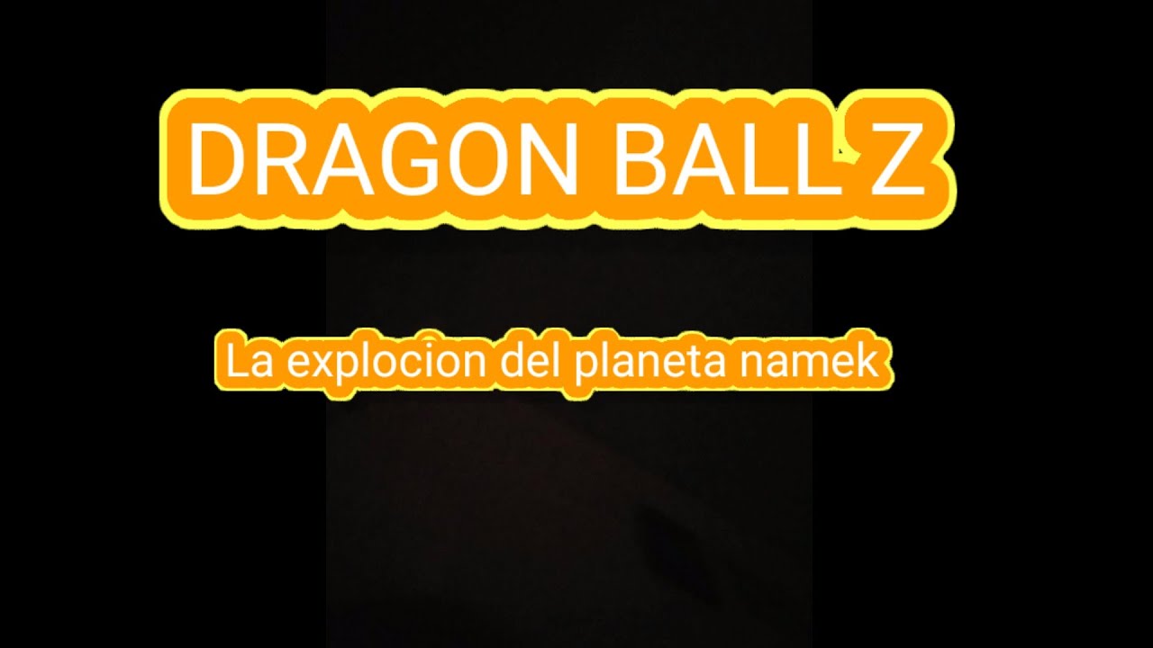 Dragon ball Z goku explota junto con el planeta Namek, Doblaje audio ...