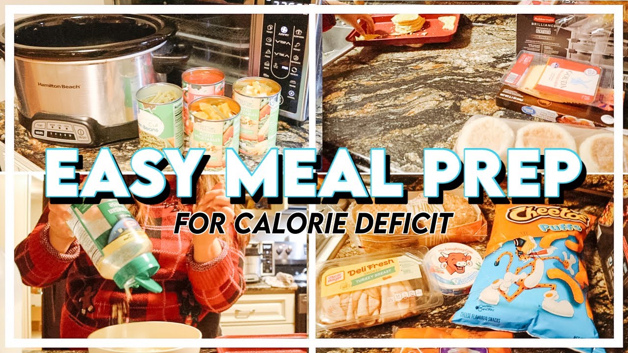 EASY MEAL PREP FOR WEIGHT LOSS IN A CALORIE DEFICIT - YouTube