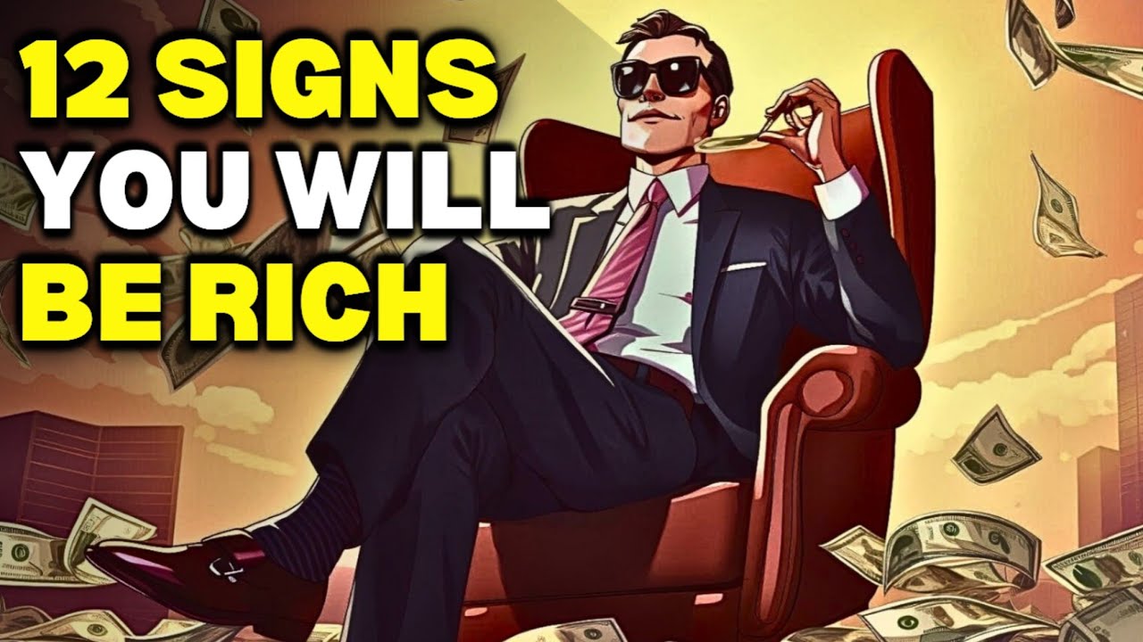 12 Signs that PROVE You Will Be RICH in2024 - YouTube