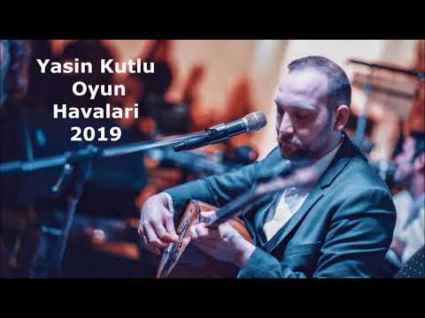 Yasin Kutlu - Oyun Havalari 2019 ( Dek Kayit )