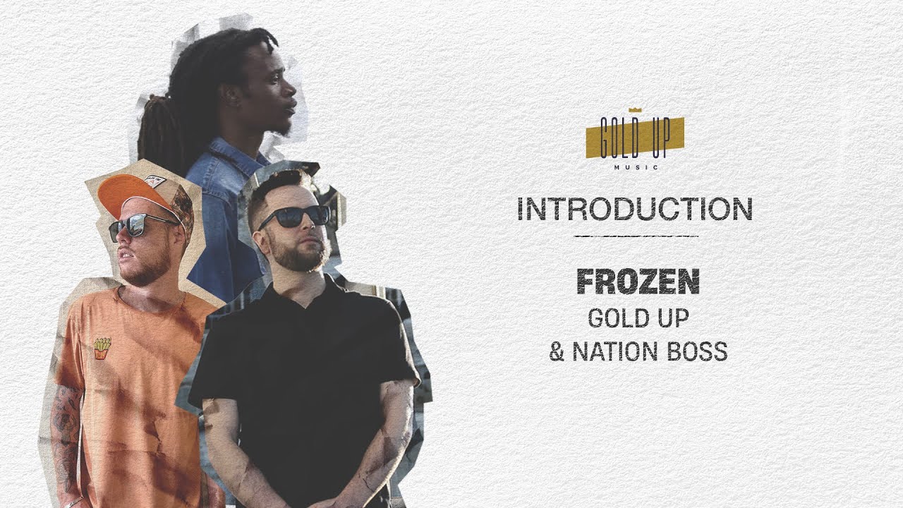 Gold Up & Nation Boss - Frozen (Official Audio) - YouTube