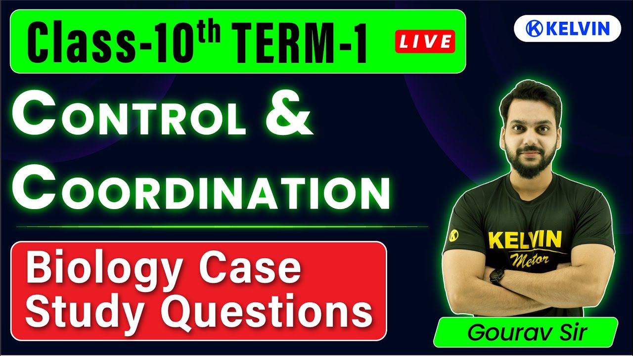 Case Study Questions of Class 10 Biology Control & Coordination - Term ...