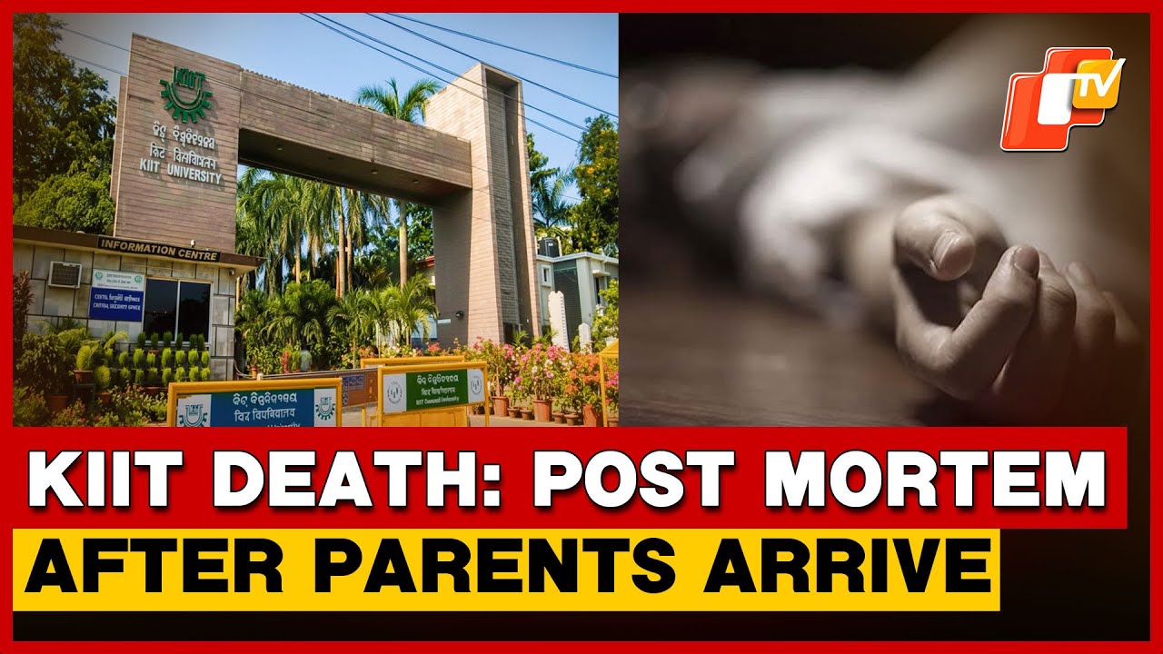 KIIT Student Death: Inquest, Post Mortem After Arrival of Parents, Says ...