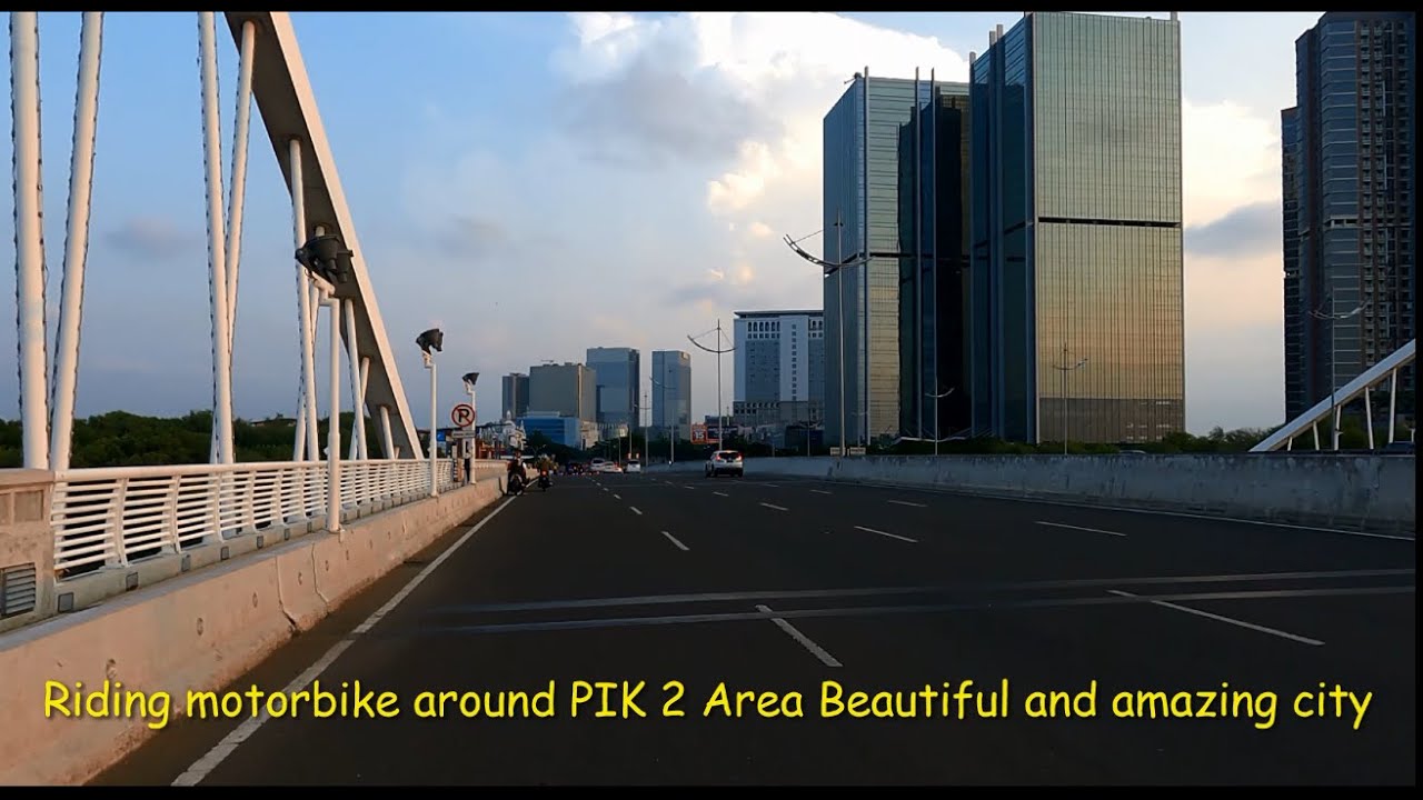 PIK Jakarta, PIK 4K, Riding Motorbike in PIK area, PIK2, - YouTube