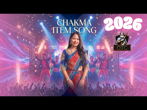 OTC _ Bizu Re Bizu 🔥Bizu Item Song🔥 || 2026 best chakma dance song || Lyrics : Danny Chakma 
