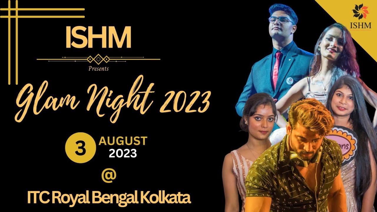 Glam Night 2023' hosted by ISHM at the magnificent ITC Royal Bengal ...